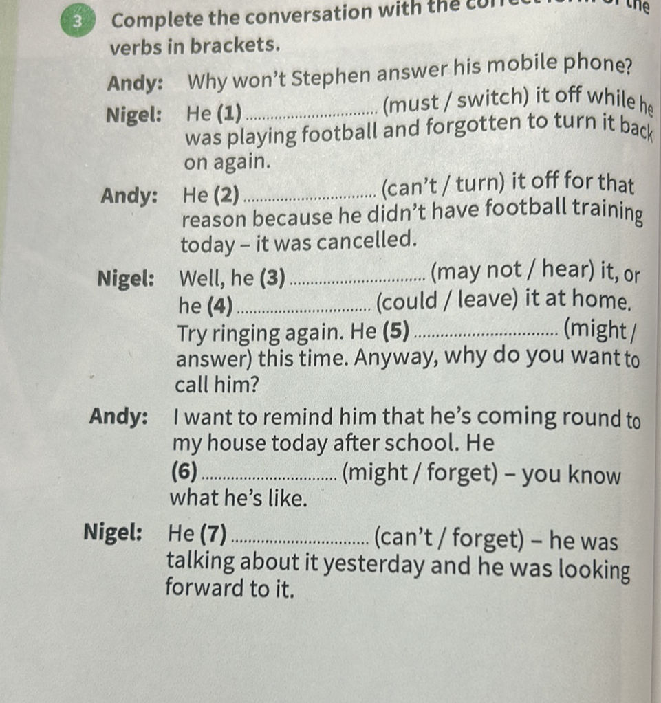 Complete the conversation with the verbs in | StudyX