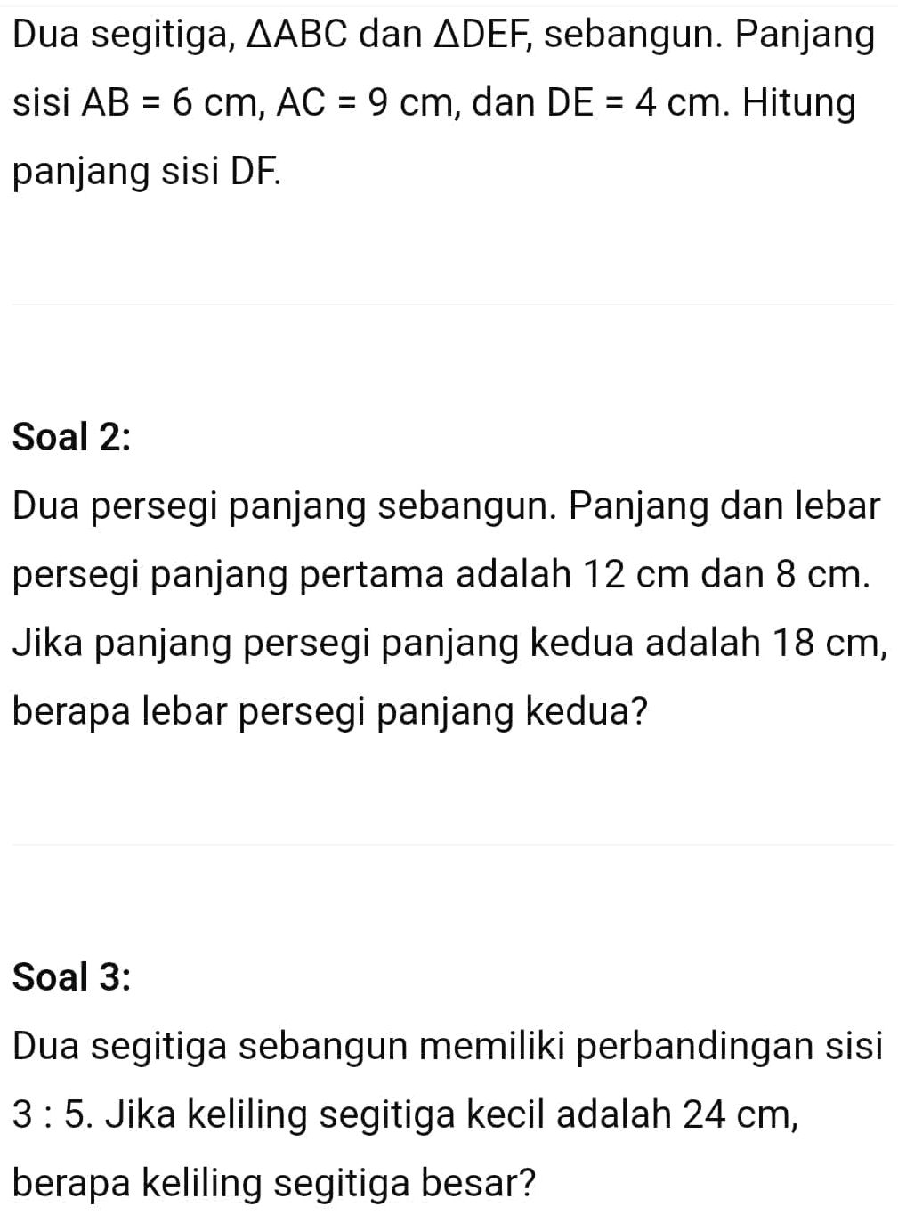 Dua segitiga, ∆ABC dan ∆DEF, sebangun. | StudyX