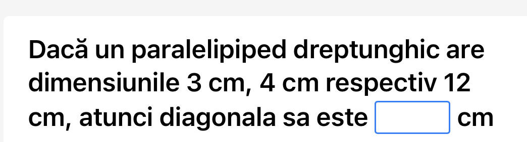 Dacă un paralelipiped dreptunghic are | StudyX