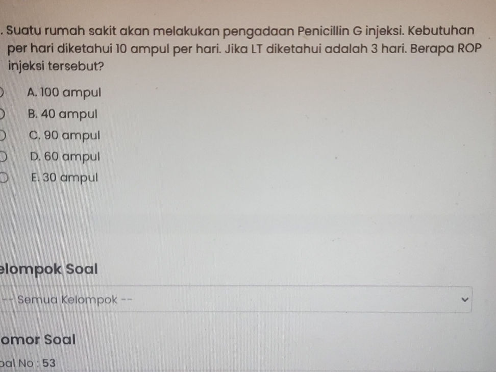 Suatu rumah sakit akan melakukan pengadaan | StudyX