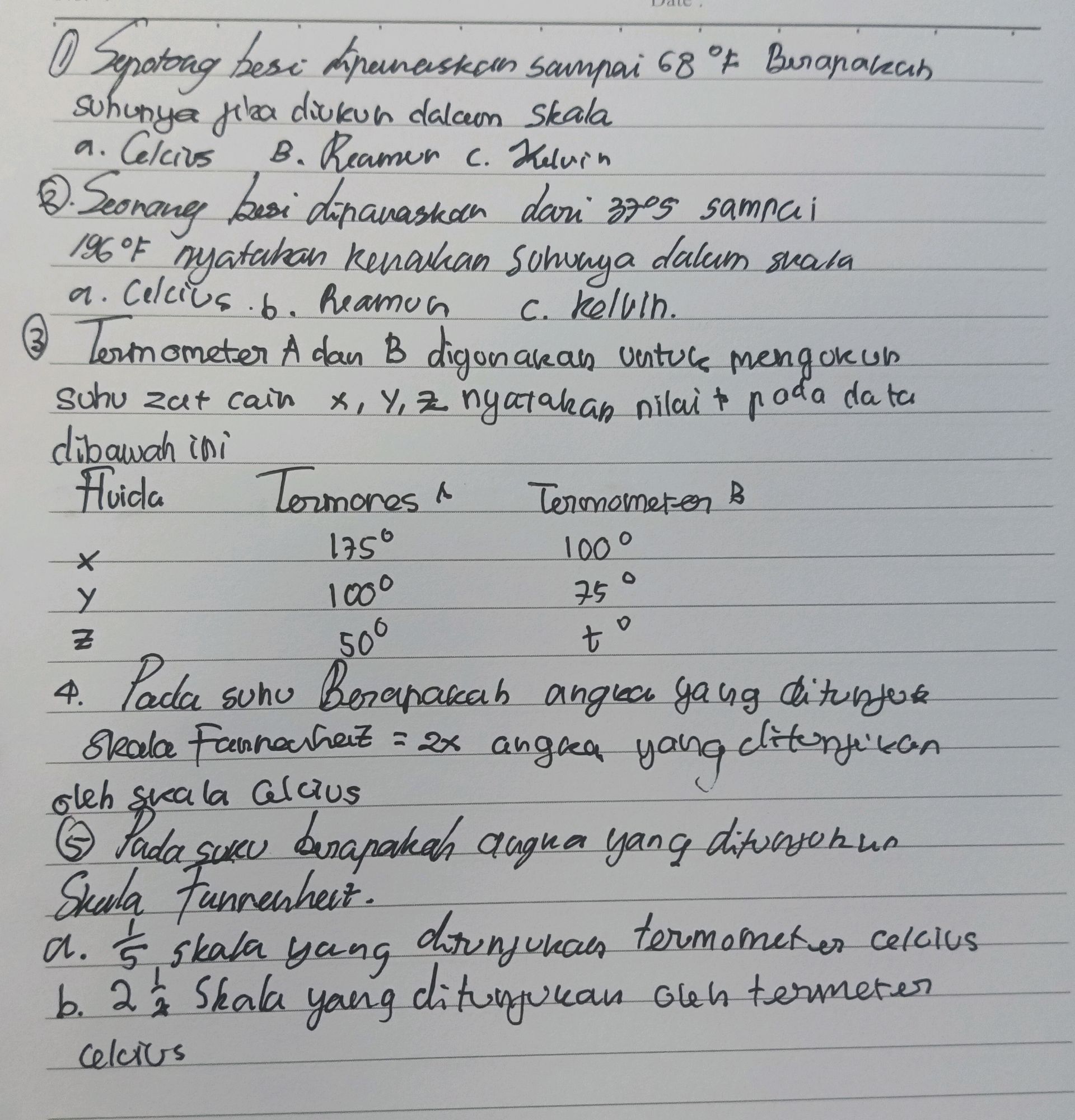 1. Sepotong besi dipanaskan sampai 68°F. | StudyX