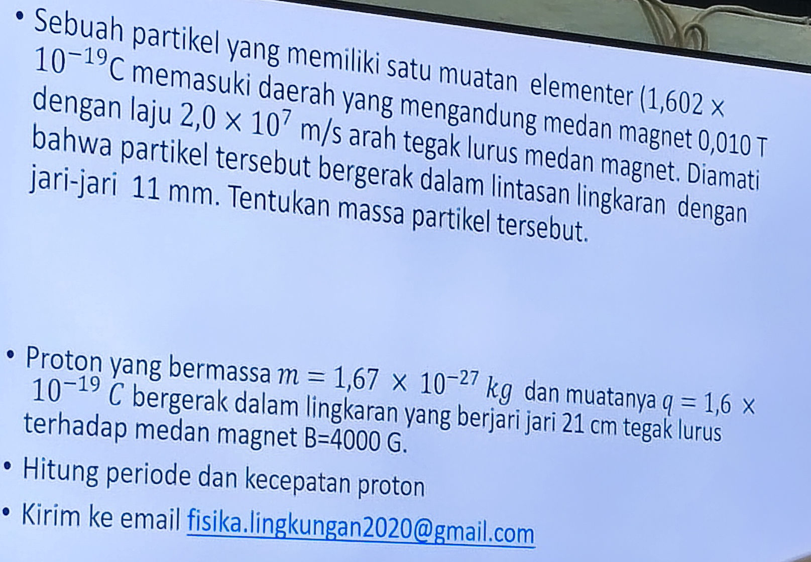 Sebuah partikel yang memiliki satu muatan | StudyX