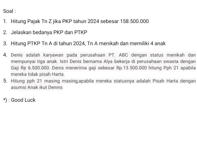 1. Hitung Pajak Tn Z jika PKP tahun 2024 | StudyX