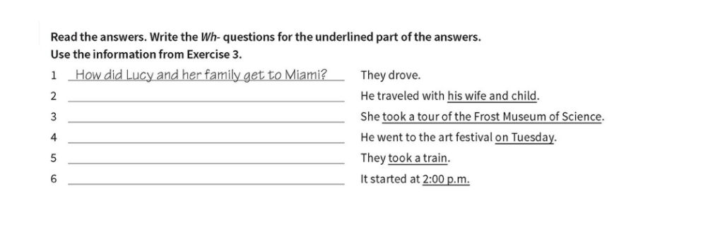 Read the answers. Write the Wh- questions | StudyX