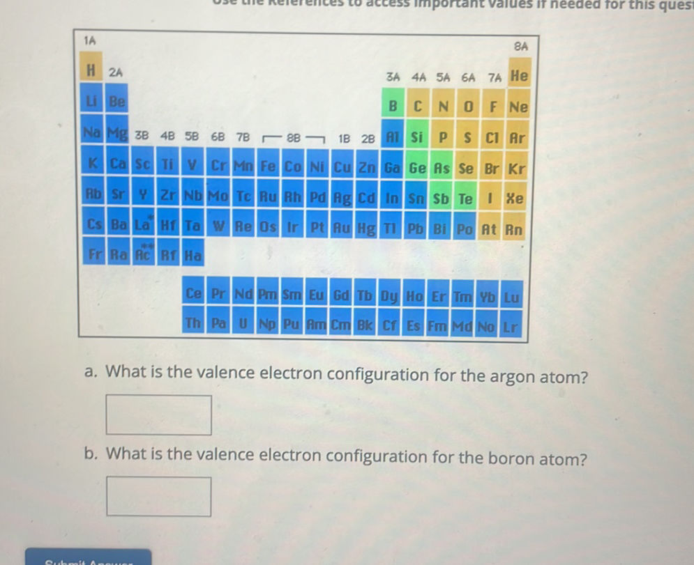 a. What is the valence electron | StudyX