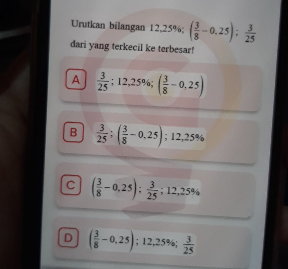Urutkan bilangan 12,25%; ( {3}{8} - 0,25); | StudyX