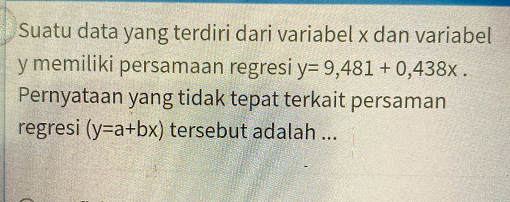 Suatu data yang terdiri dari variabel x dan | StudyX