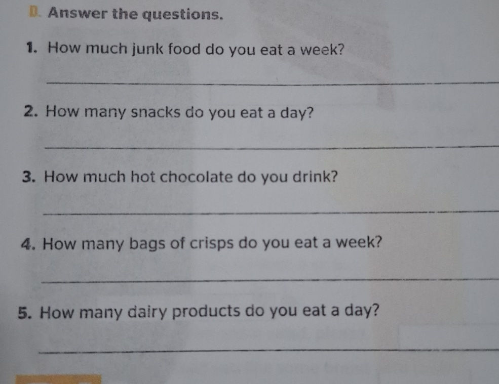 D. Answer the questions. 1. How much junk | StudyX