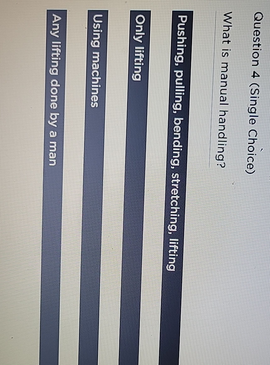 Question 4 (Single Choice) What is manual | StudyX