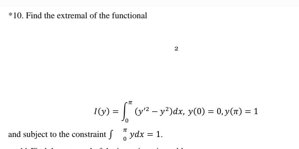 *10. Find the extremal of the functional | StudyX
