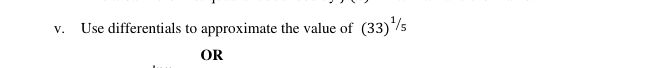 Use differentials to approximate the value | StudyX