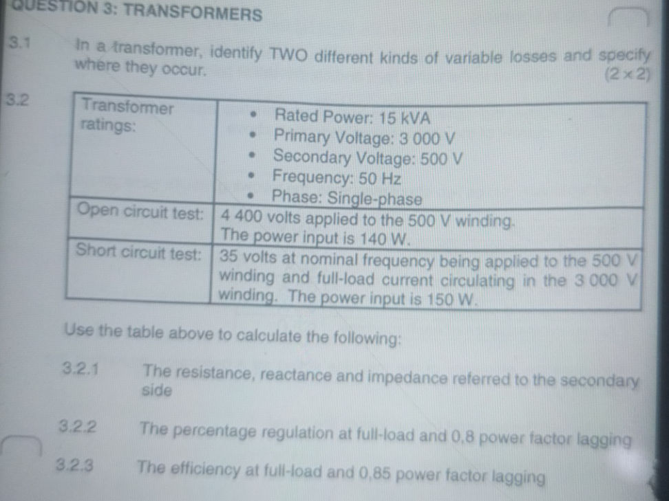 3. In a transformer, identify TWO different | StudyX