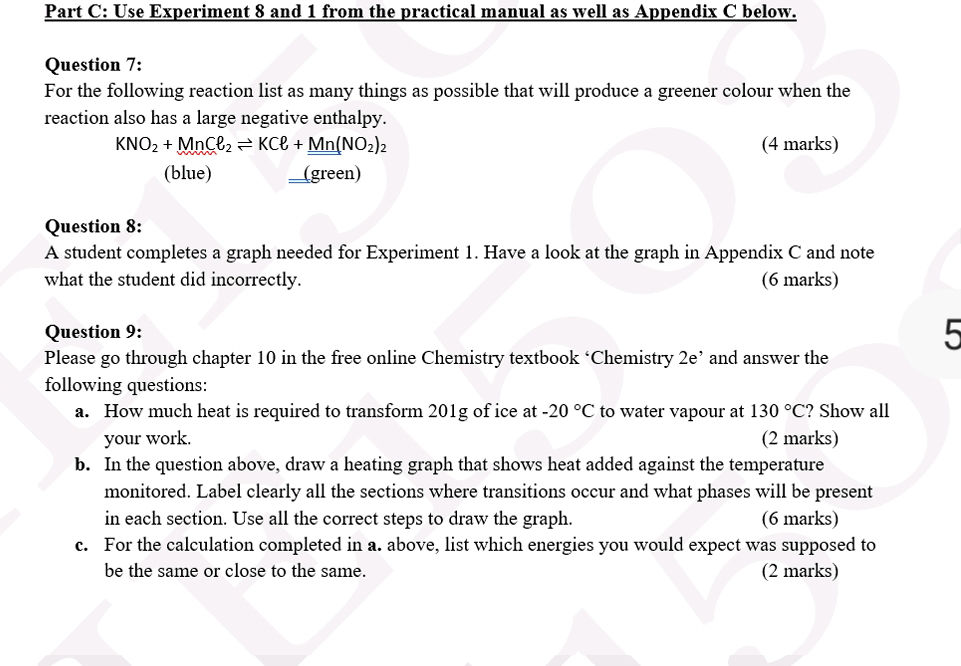 Part C: Use Experiment 8 and 1 from the | StudyX