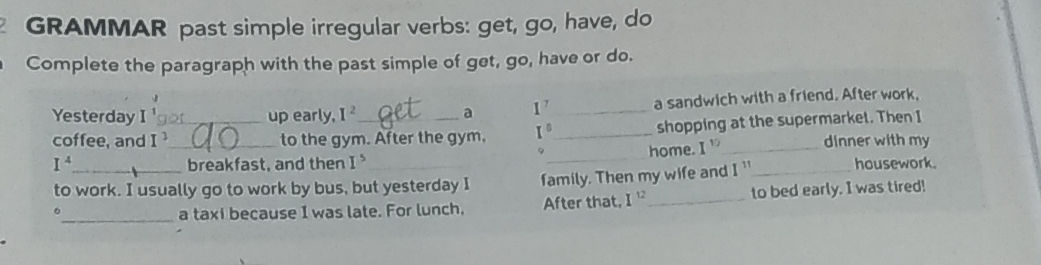 2 GRAMMAR past simple irregular verbs: get, | StudyX