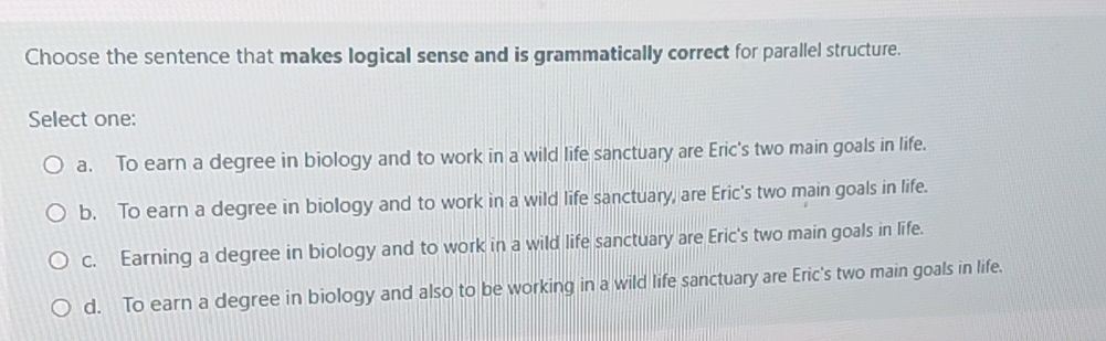 Choose the sentence that makes logical sense | StudyX