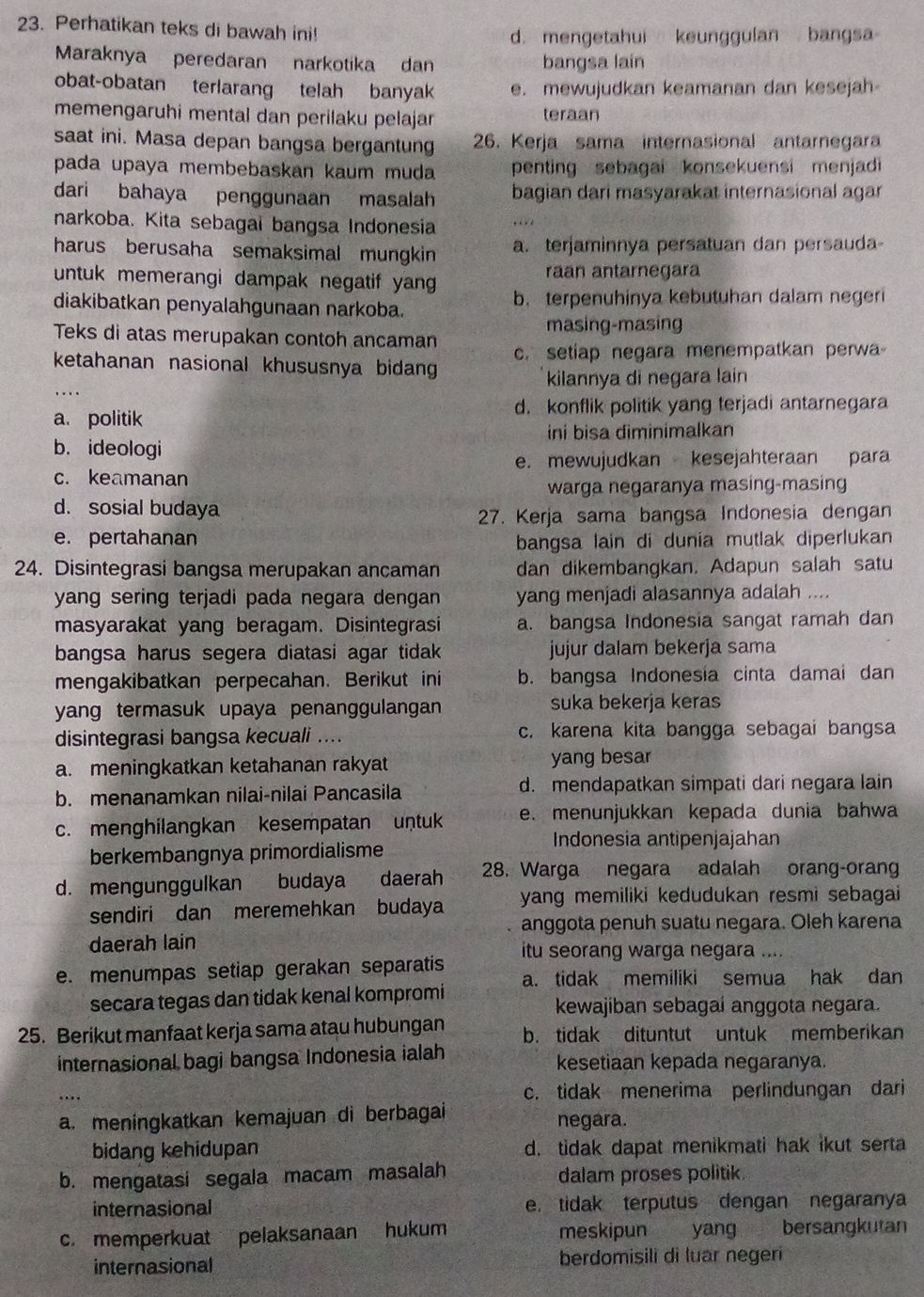 23. Perhatikan teks di bawah ini! Maraknya | StudyX