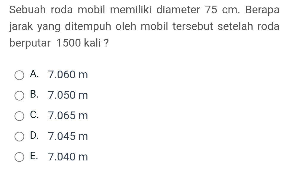 Sebuah roda mobil memiliki diameter 75 cm. | StudyX