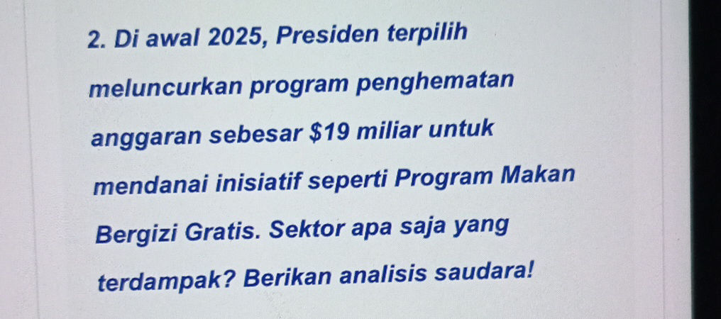 2. Di awal 2025, Presiden terpilih | StudyX