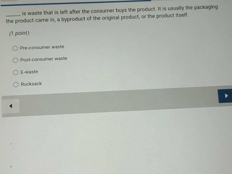 is waste that is left after the consumer | StudyX