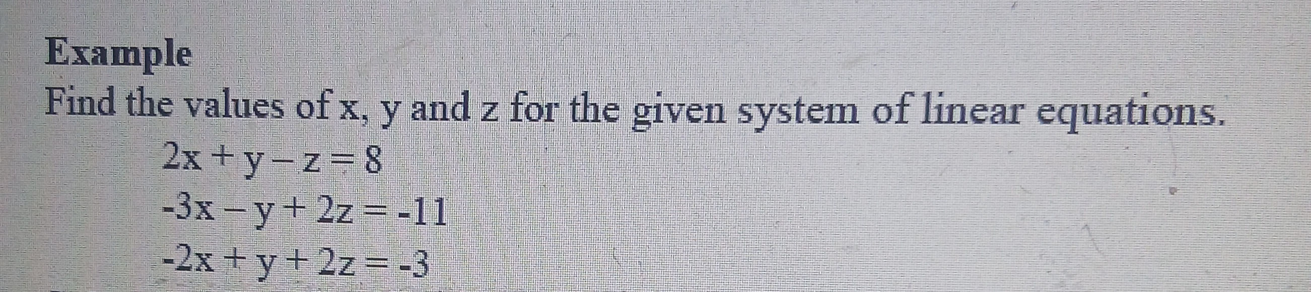 Find the values of x, y and z for the given | StudyX