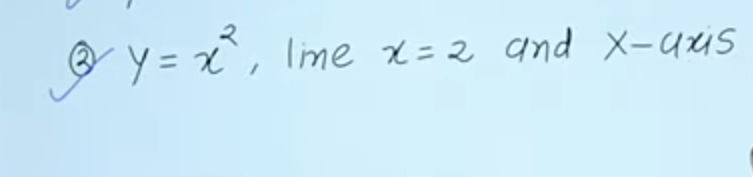 Area under curve y = x^2 from x = 0 to x = 2 | StudyX