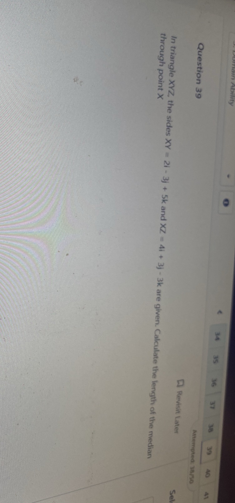 In triangle XYZ, the sides XY = 2i - 3j + 5k | StudyX