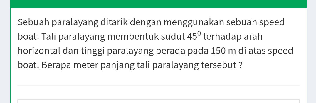 Sebuah paralayang ditarik dengan menggunakan | StudyX