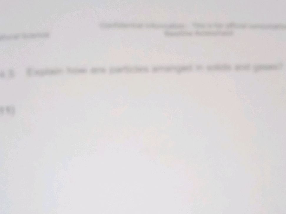 4. Explain how are particles arranged in | StudyX