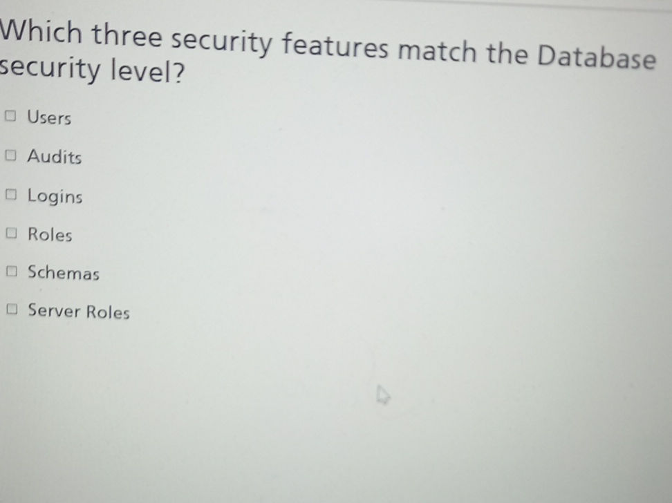 Which three security features match the | StudyX