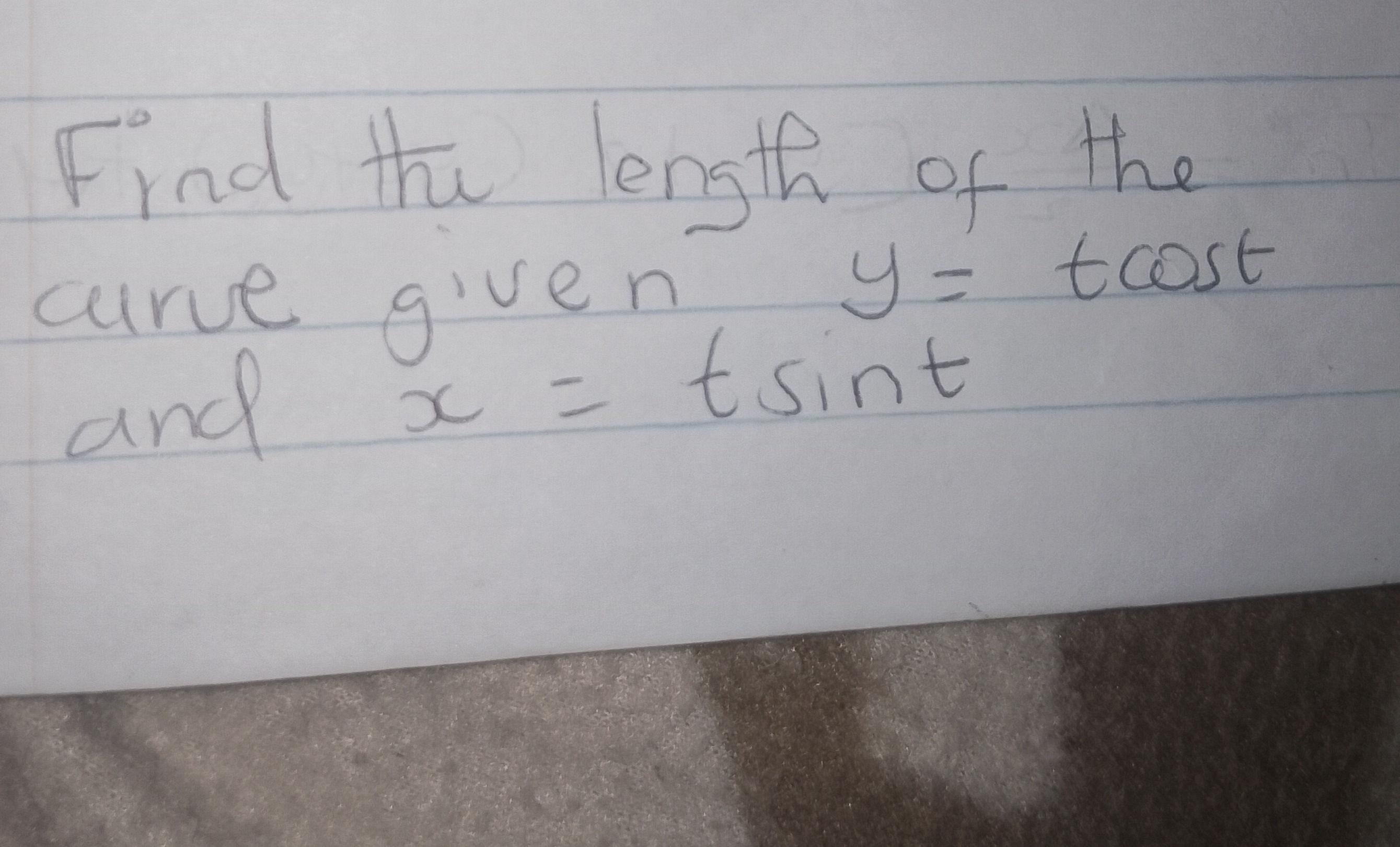 Find the length of the curve given $y = t | StudyX