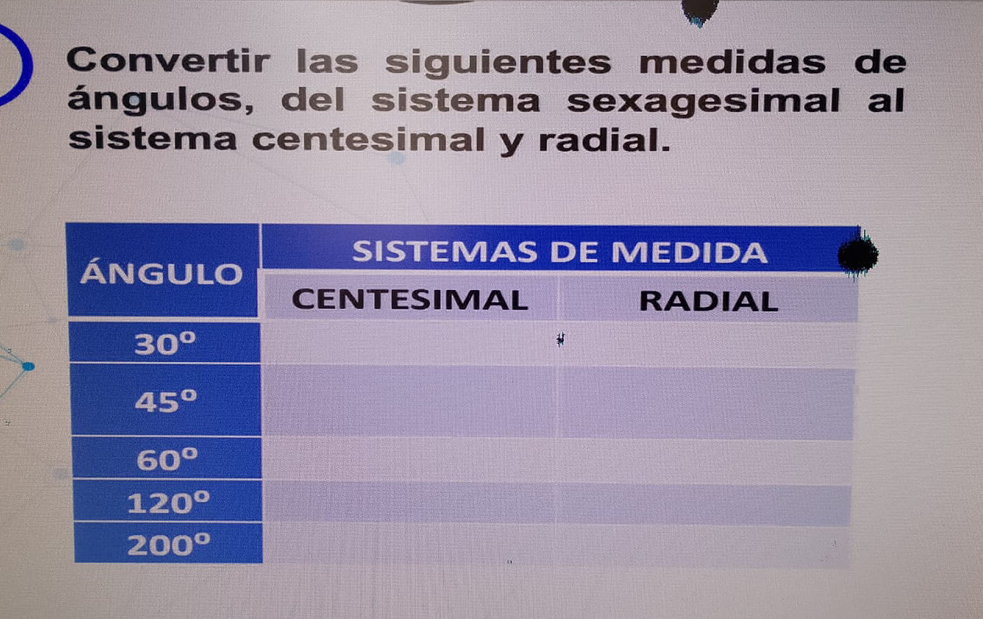 Convertir las siguientes medidas de ángulos,