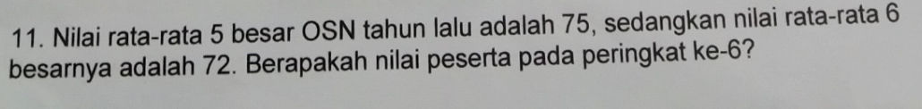11. Nilai rata-rata 5 besar OSN tahun lalu | StudyX