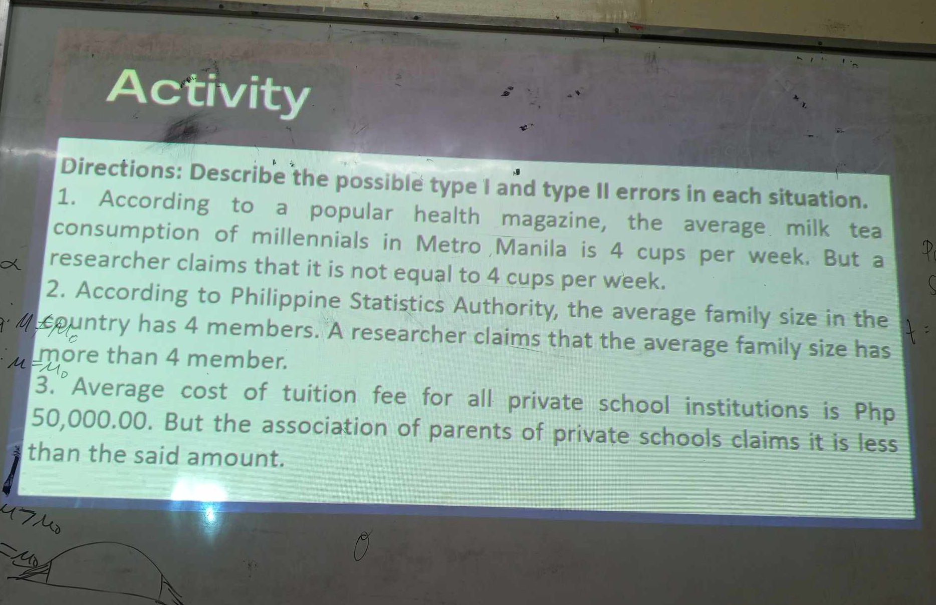 Directions: Describe the possible type I and | StudyX