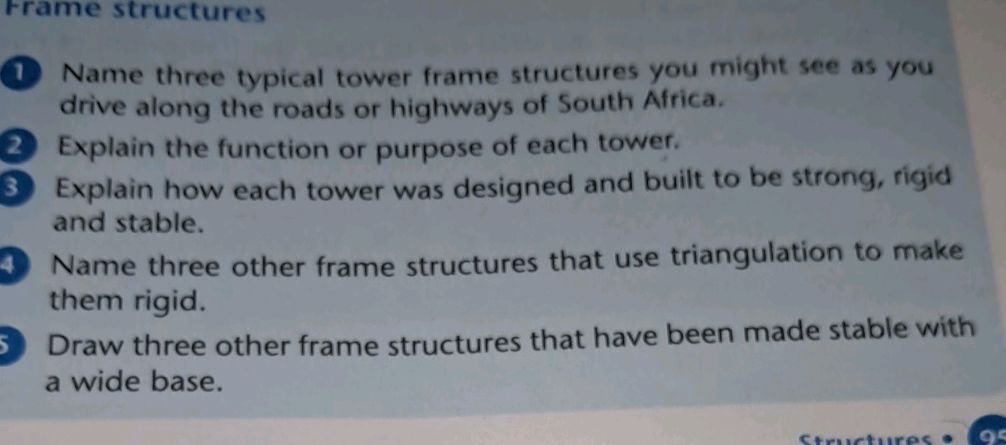 1. Name three typical tower frame structures | StudyX