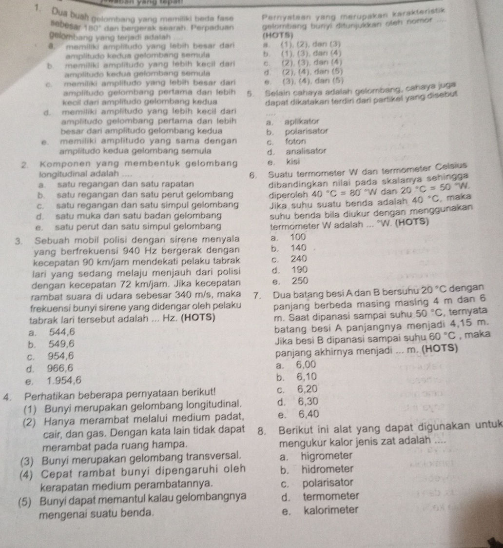 1. Dua buah gelombang yang memiliki beda | StudyX