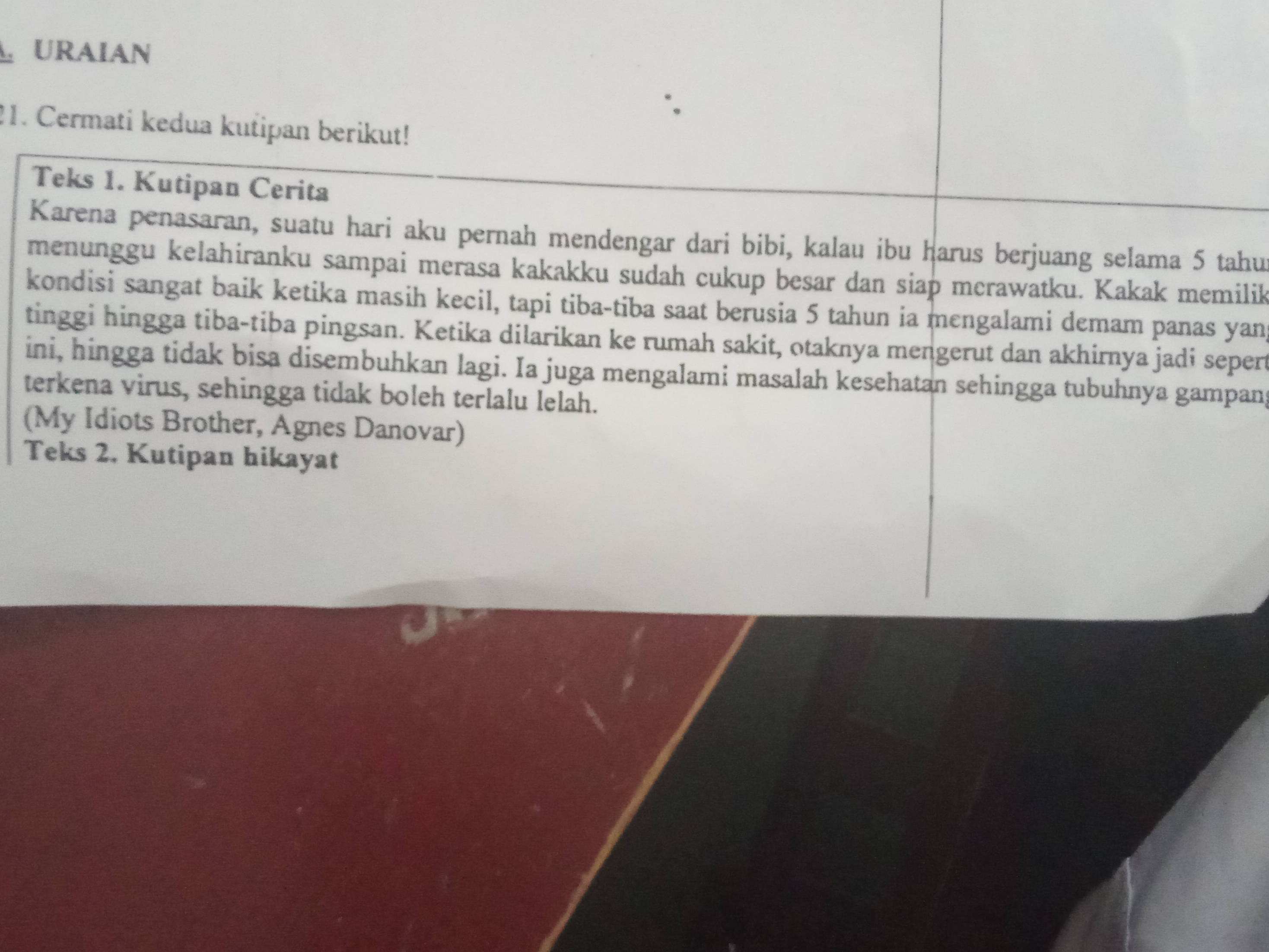 21. Cermati kedua kutipan berikut! Teks 1. | StudyX