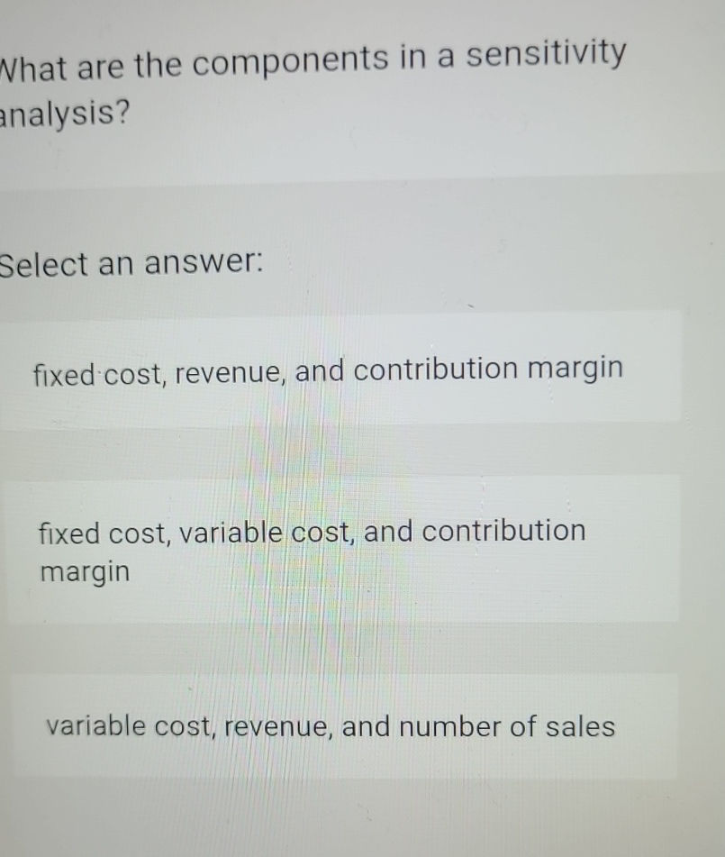 What are the components in a sensitivity | StudyX