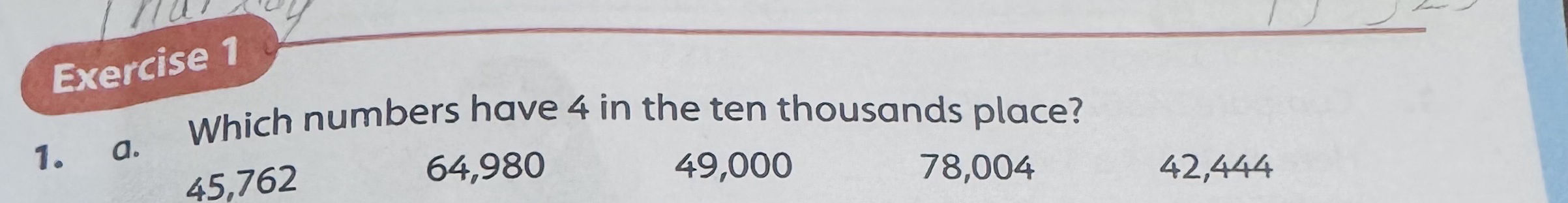 Exercise 1 1. a. Which numbers have 4 in the | StudyX