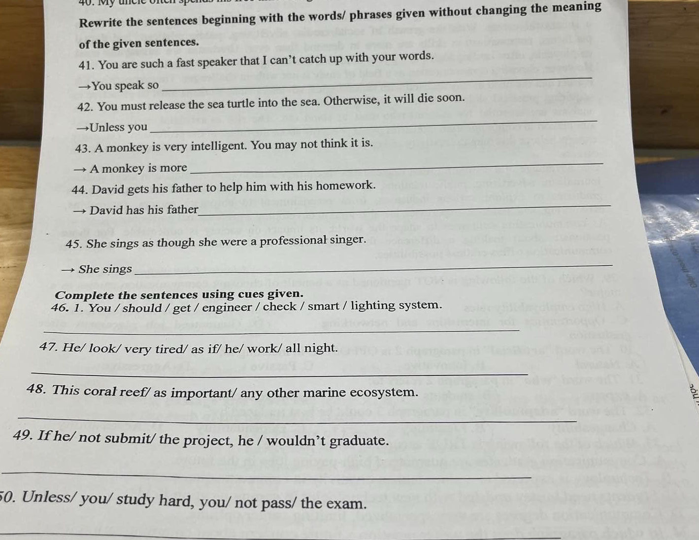 40. Rewrite the sentences beginning with the | StudyX