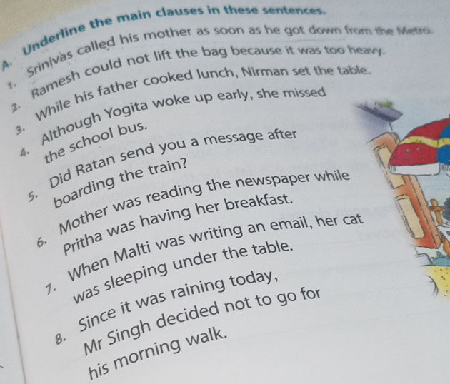 A. Underline the main clauses in these | StudyX