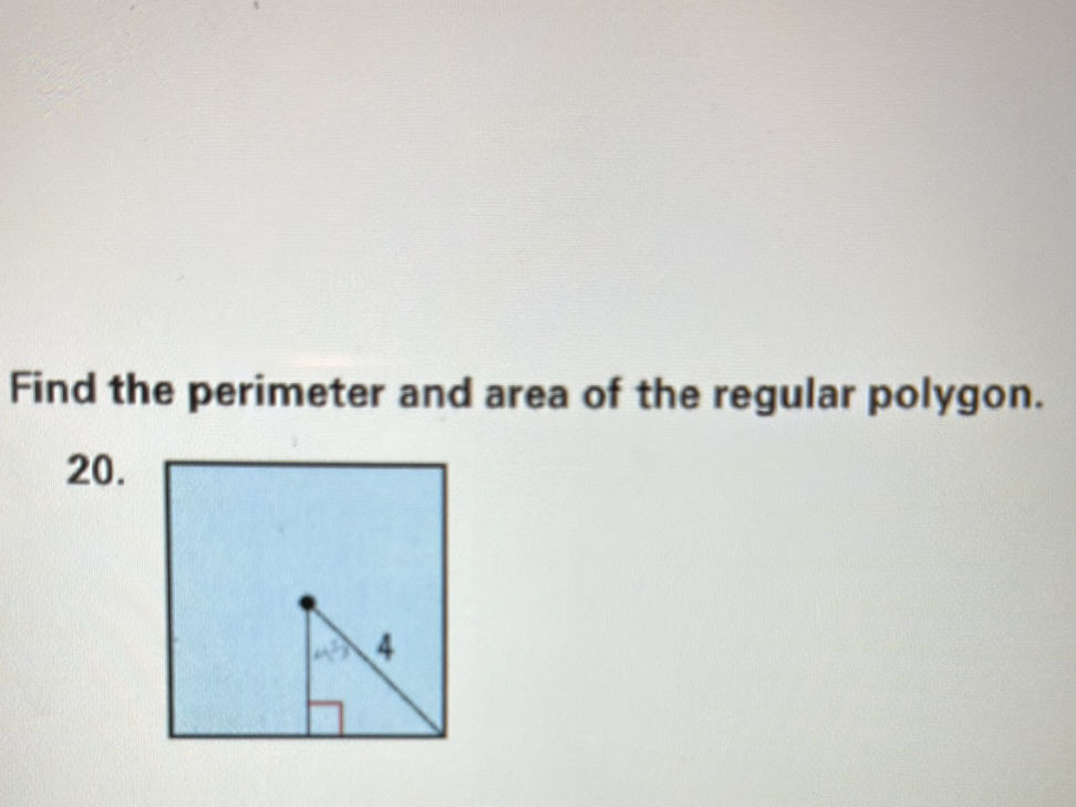 Find the perimeter and area of the regular | StudyX