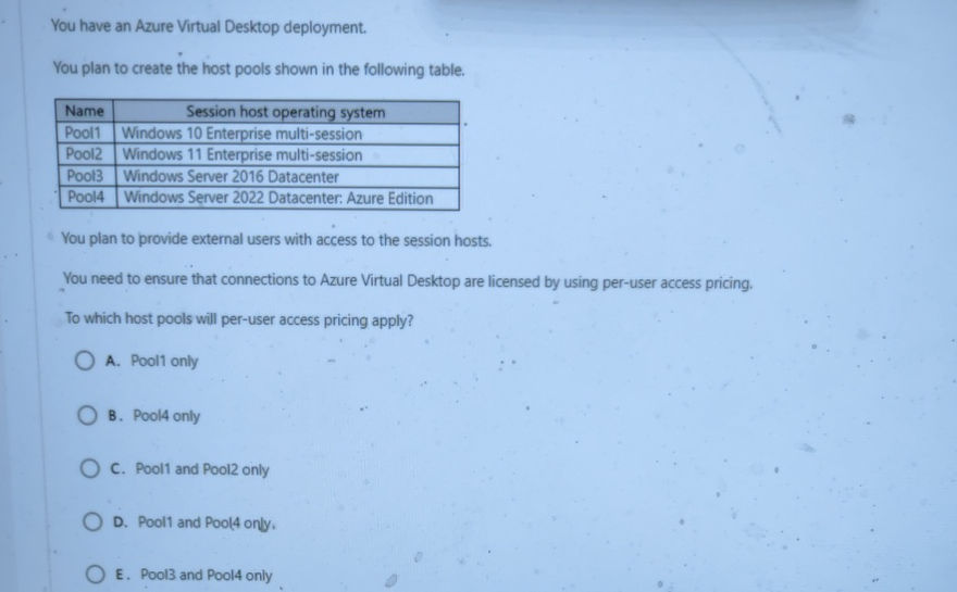 You have an Azure Virtual Desktop | StudyX