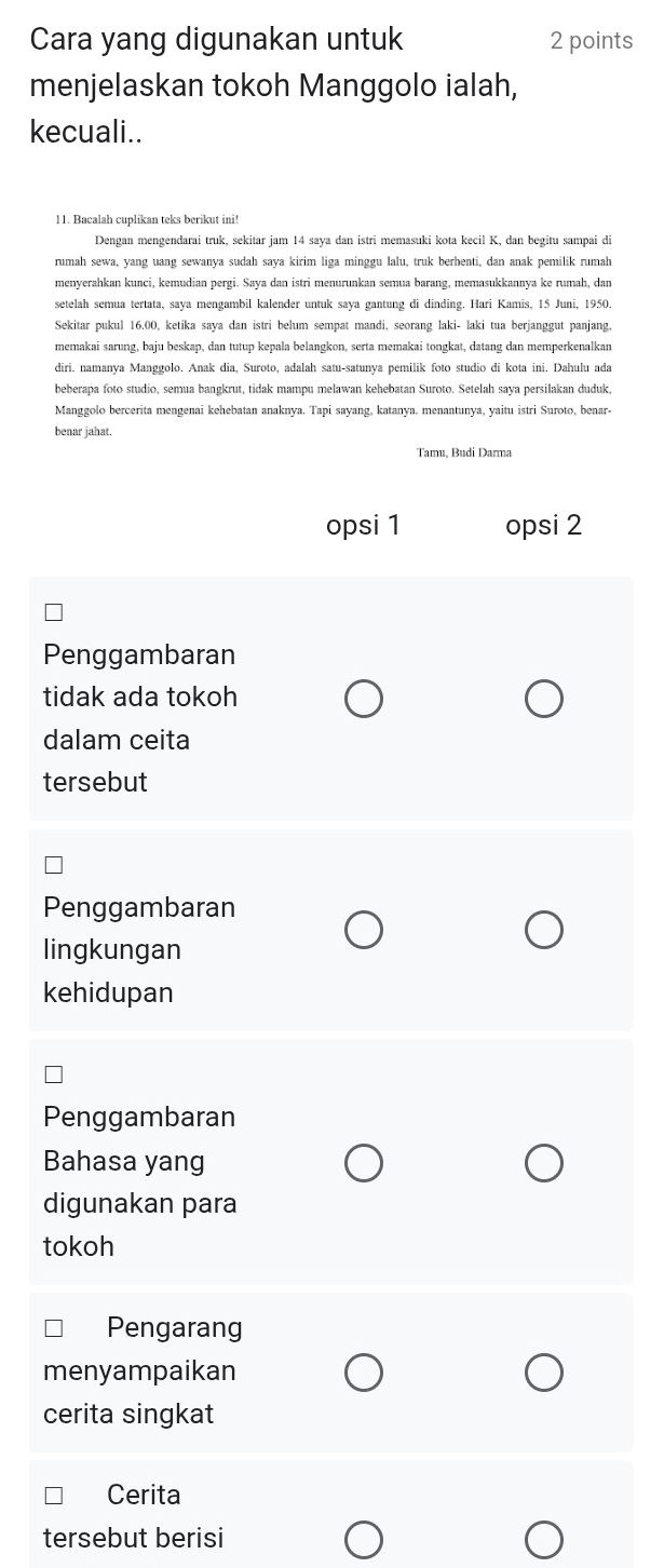 Cara yang digunakan untuk menjelaskan tokoh | StudyX