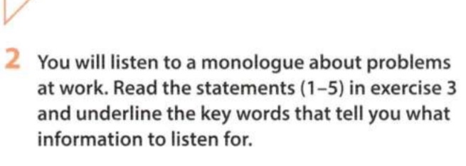 2 You will listen to a monologue about | StudyX