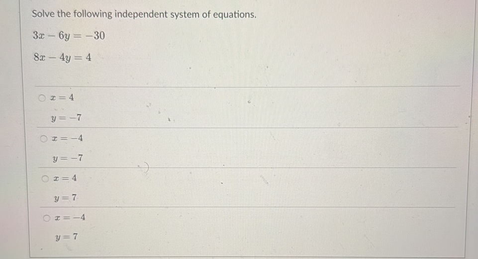 Solve the following independent system of | StudyX