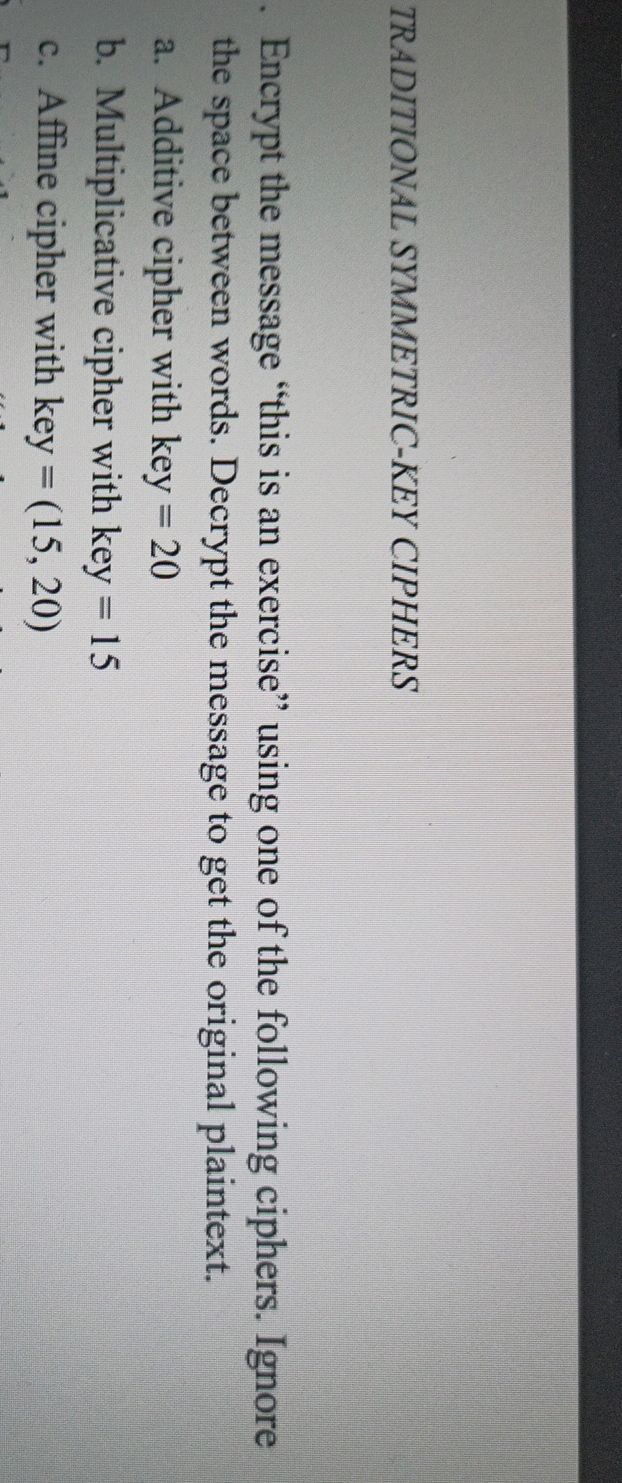 Encrypt the message "this is an exercise" | StudyX