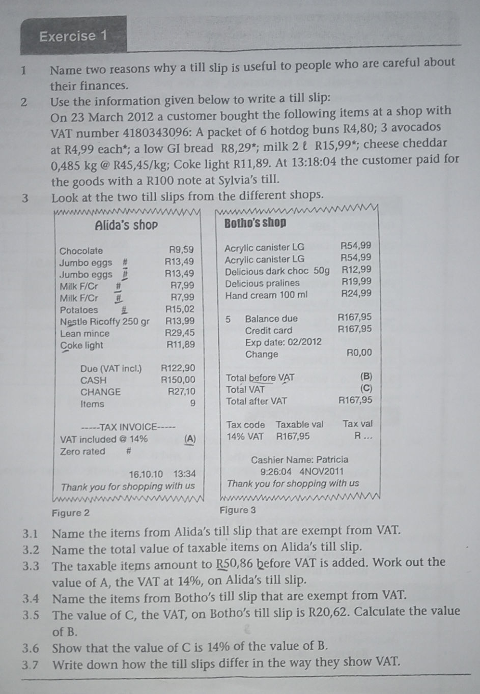1. Name two reasons why a till slip is | StudyX