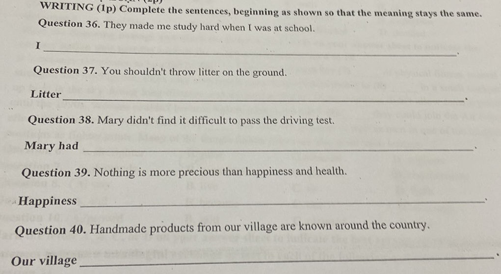 WRITING (1p) Complete the sentences, | StudyX