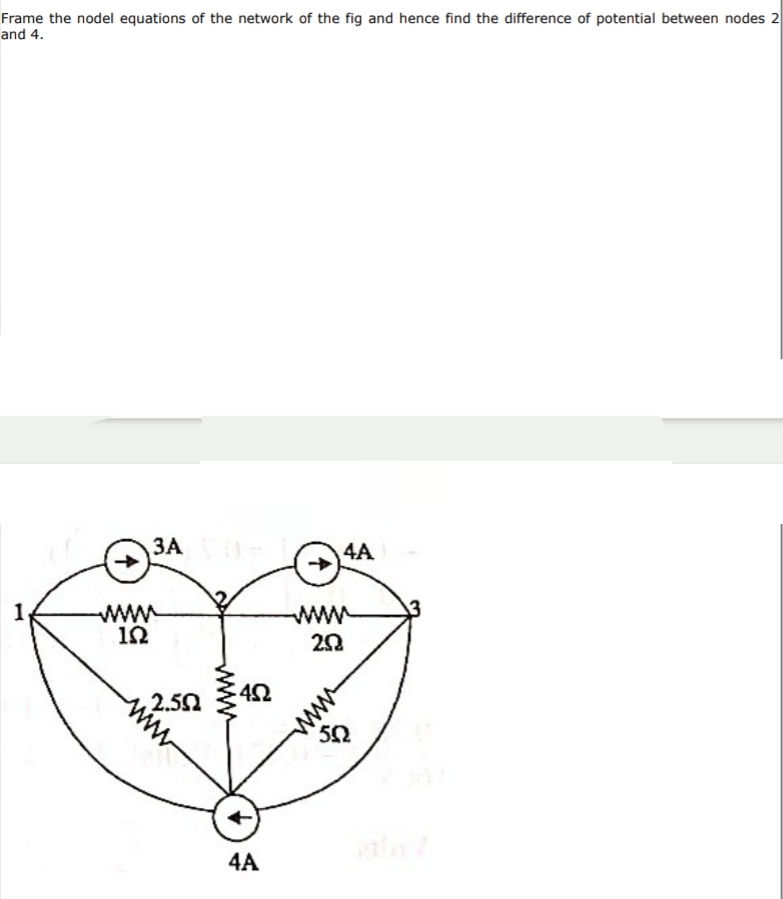 Frame the nodel equations of the network of | StudyX