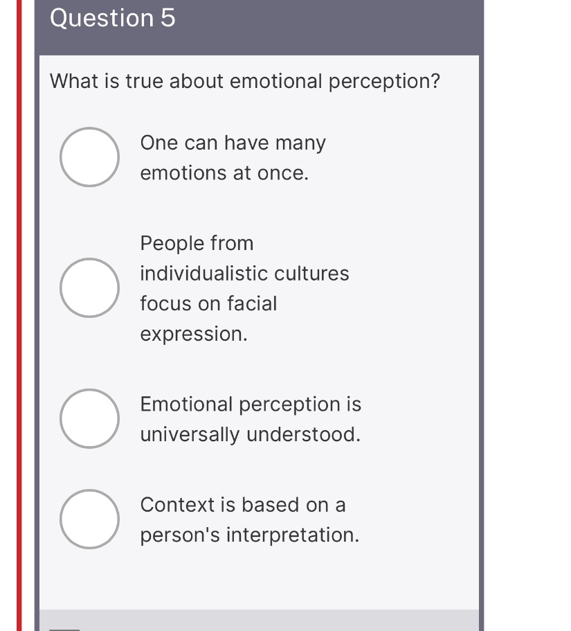 What is true about emotional perception? | StudyX